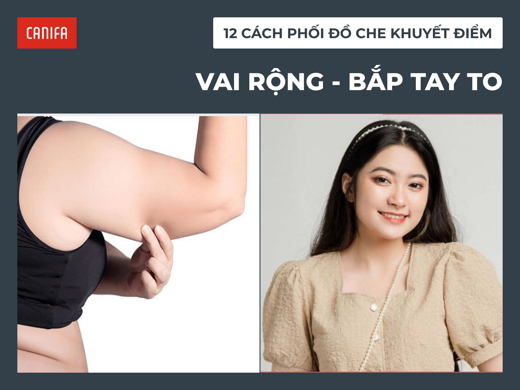 Vai rộng bắp tay to nên mặc gì? 12 cách phối che khuyết điểm